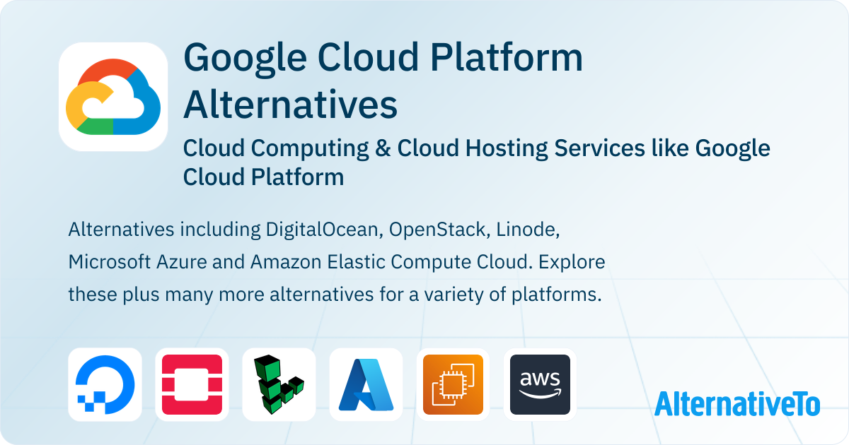Google Cloud Platform Alternatives: Top 12 Cloud Computing Services ...