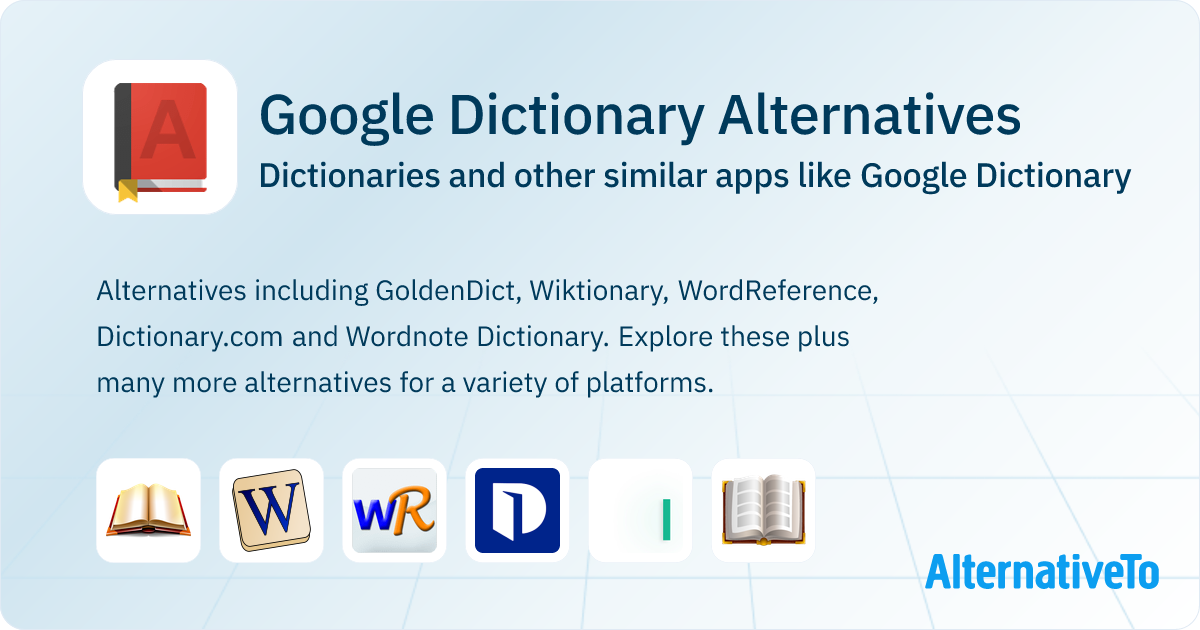 Google Dictionary Alternatives: Top 12 Dictionaries & Similar Apps ...