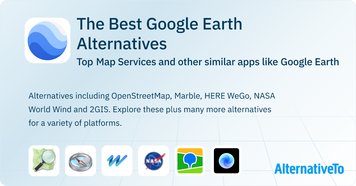 Best Google Earth Alternatives: Top Map Services in 2025 | AlternativeTo