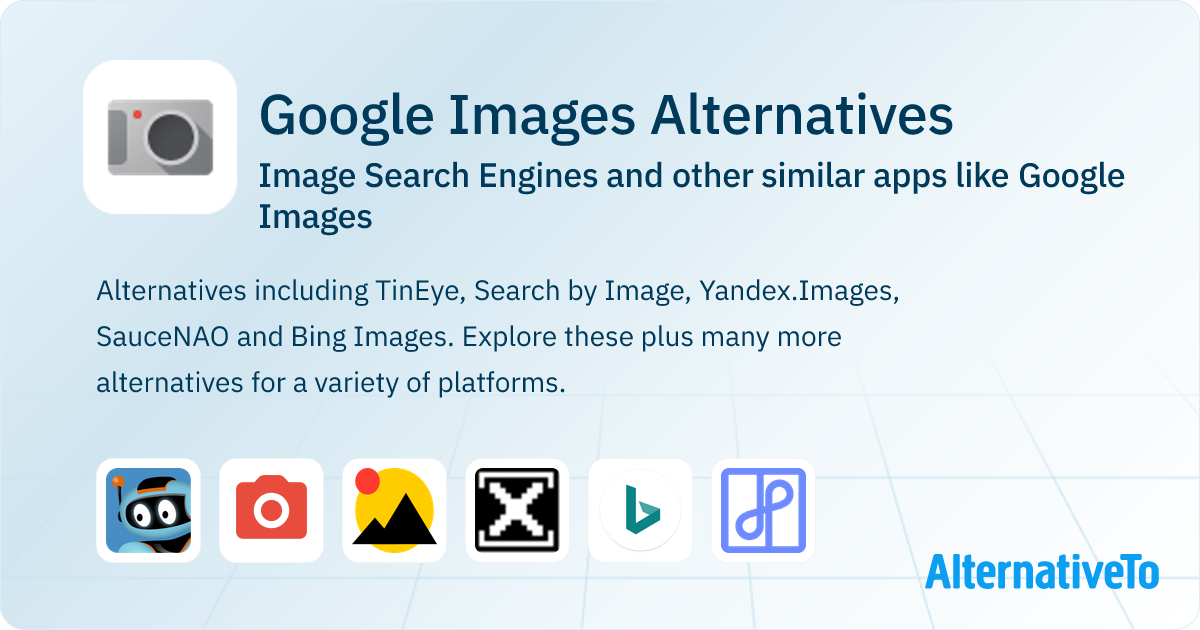 Google Images Alternatives: Top 12 Image Search Engines & Similar ...