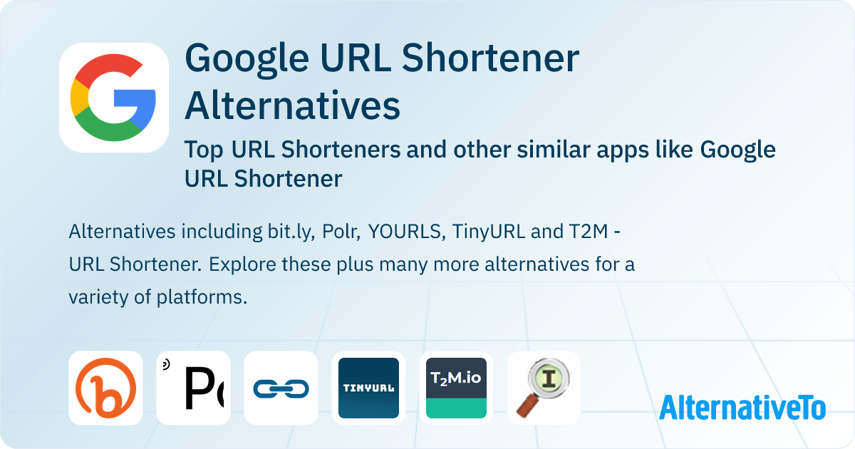Great Google URL Shortener Alternatives: Top URL Shorteners | AlternativeTo