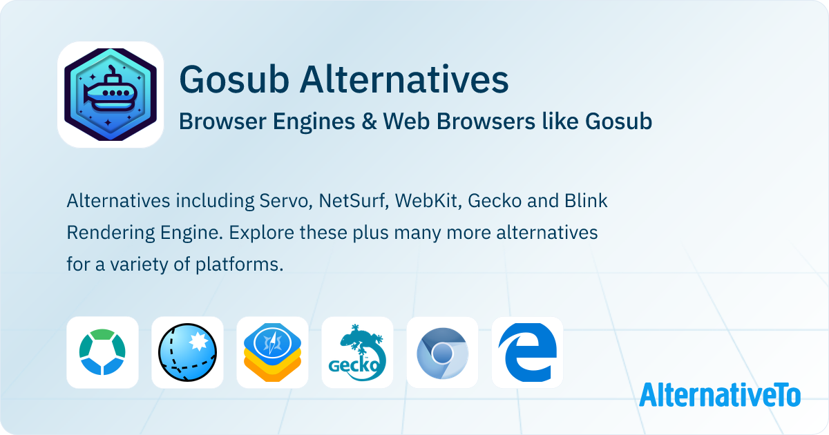 Gosub Alternatives: Top 12 Browser Engines & Web Browsers | AlternativeTo