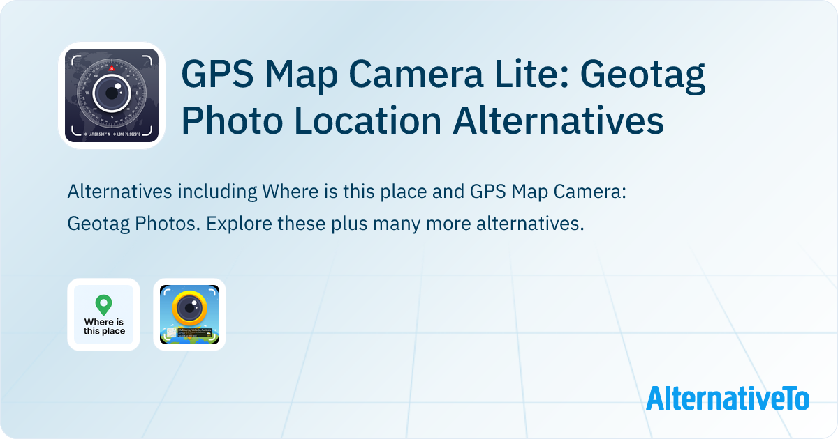 GPS Map Camera Lite: Geotag Photo Location Alternatives - Explore ...