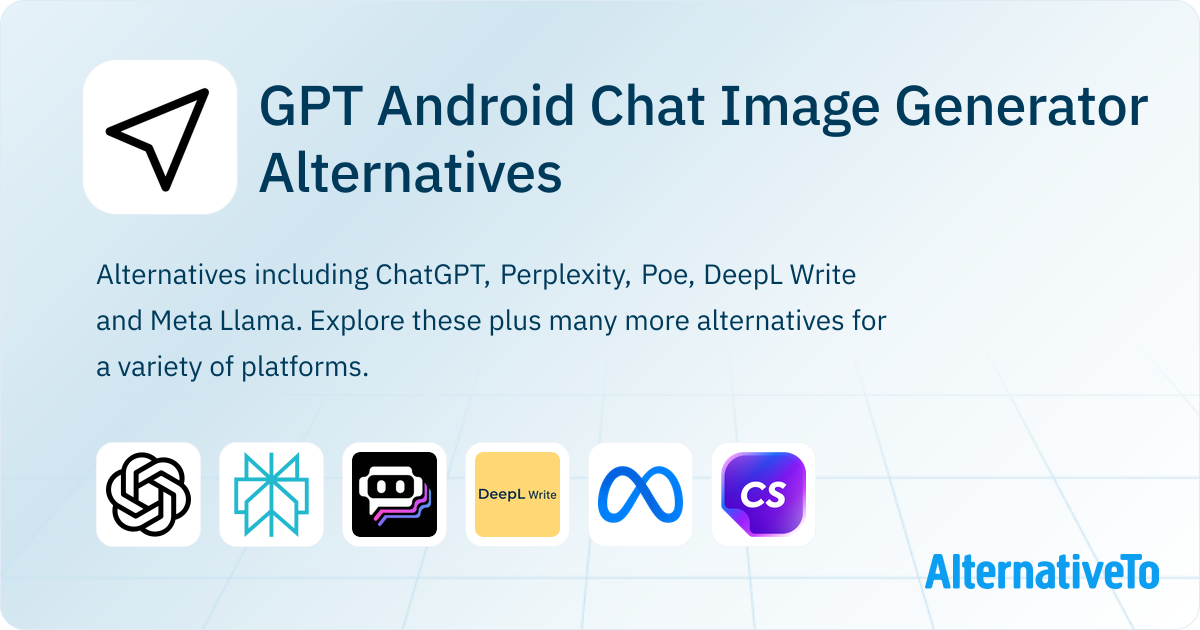 GPT Android Chat Image Generator Alternatives and Similar Apps ...