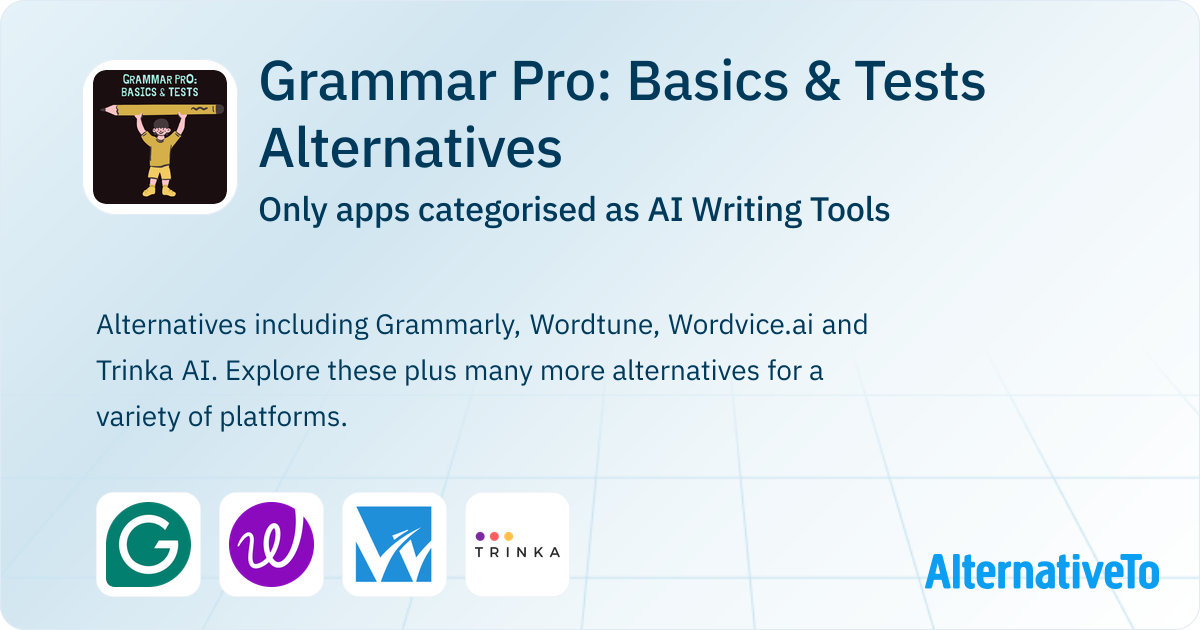 Grammar Pro: Basics & Tests Alternatives: Top 4 AI Writing Tools ...