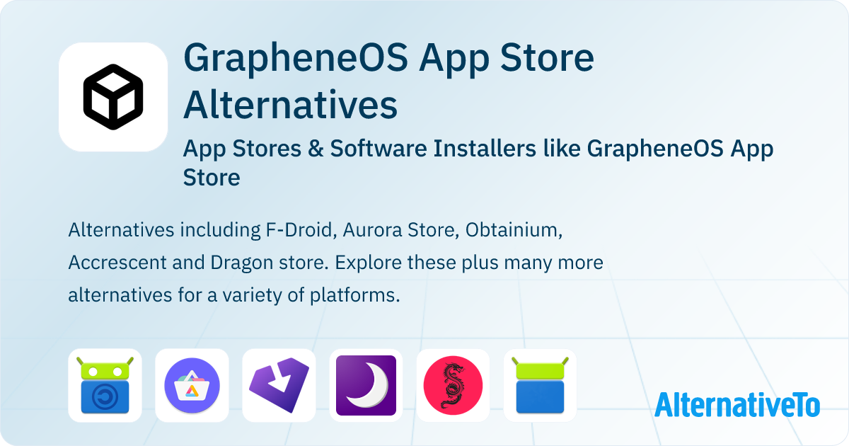 GrapheneOS App Store Alternatives: Top 8 App Stores | AlternativeTo
