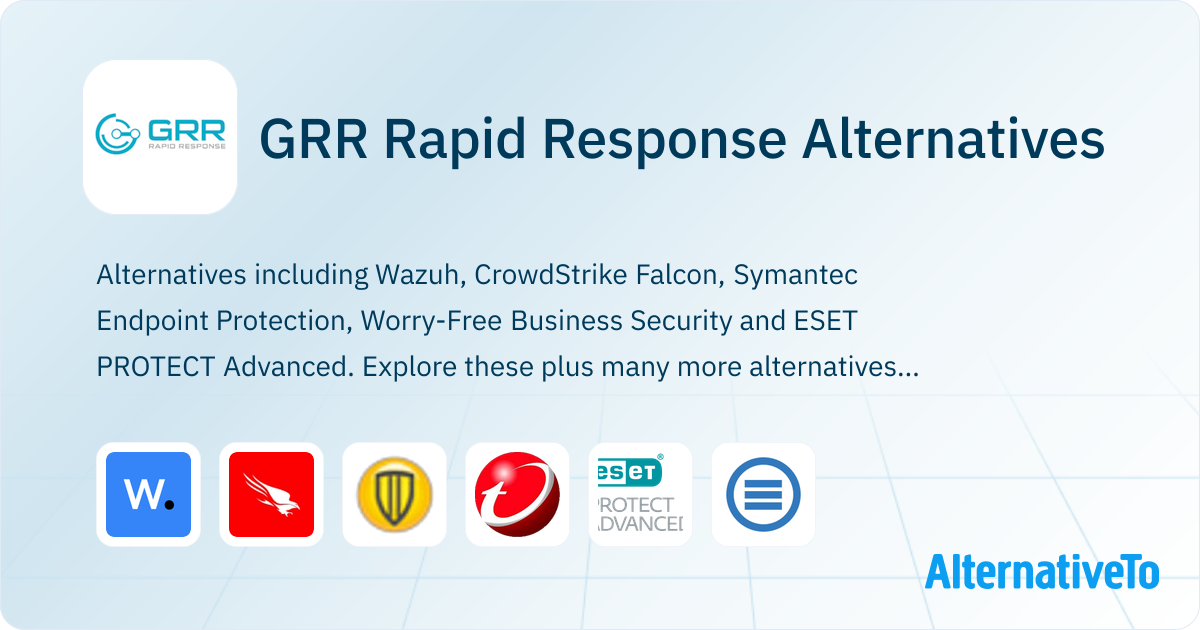 GRR Rapid Response Alternatives - Explore Similar Software | AlternativeTo