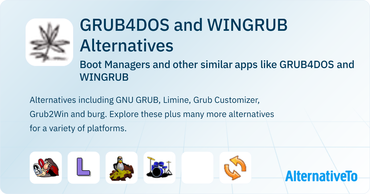 GRUB4DOS and WINGRUB Alternatives: Top 14 Boot Managers & Similar Apps ...