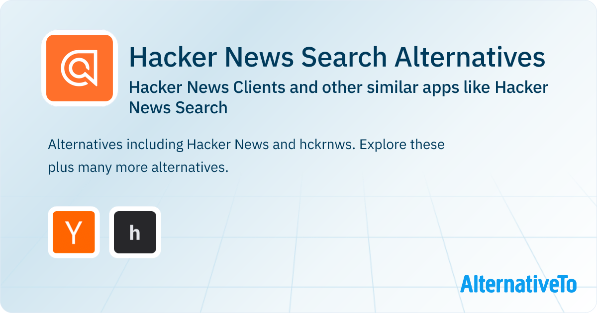 Hacker News Search Alternatives: Top 2 Hacker News Clients & Similar ...