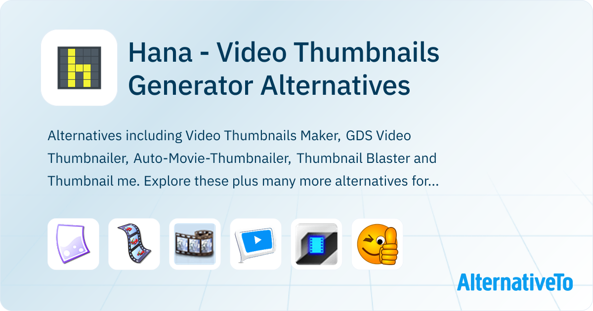 Hana - Video Thumbnails Generator Alternatives - Explore Similar ...