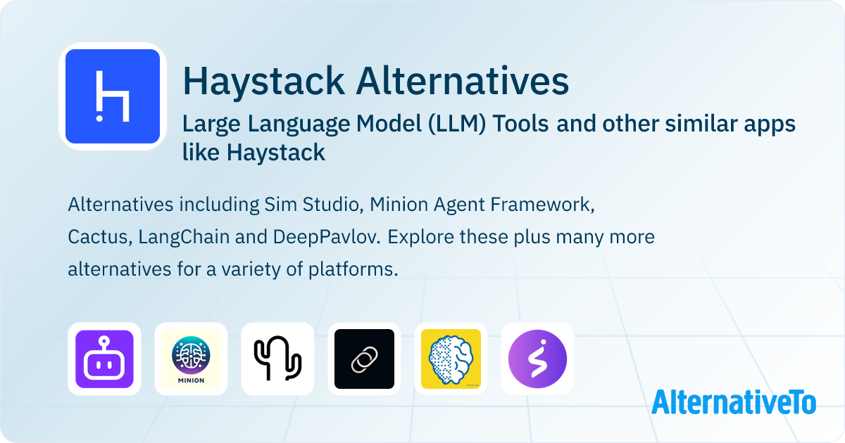 Haystack NLP Framework Alternatives: Top 6 Large Language Model (LLM ...