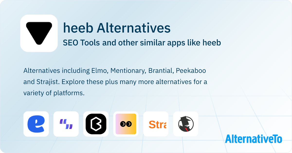heeb Alternatives: Top 12 SEO Tools & Similar Websites | AlternativeTo