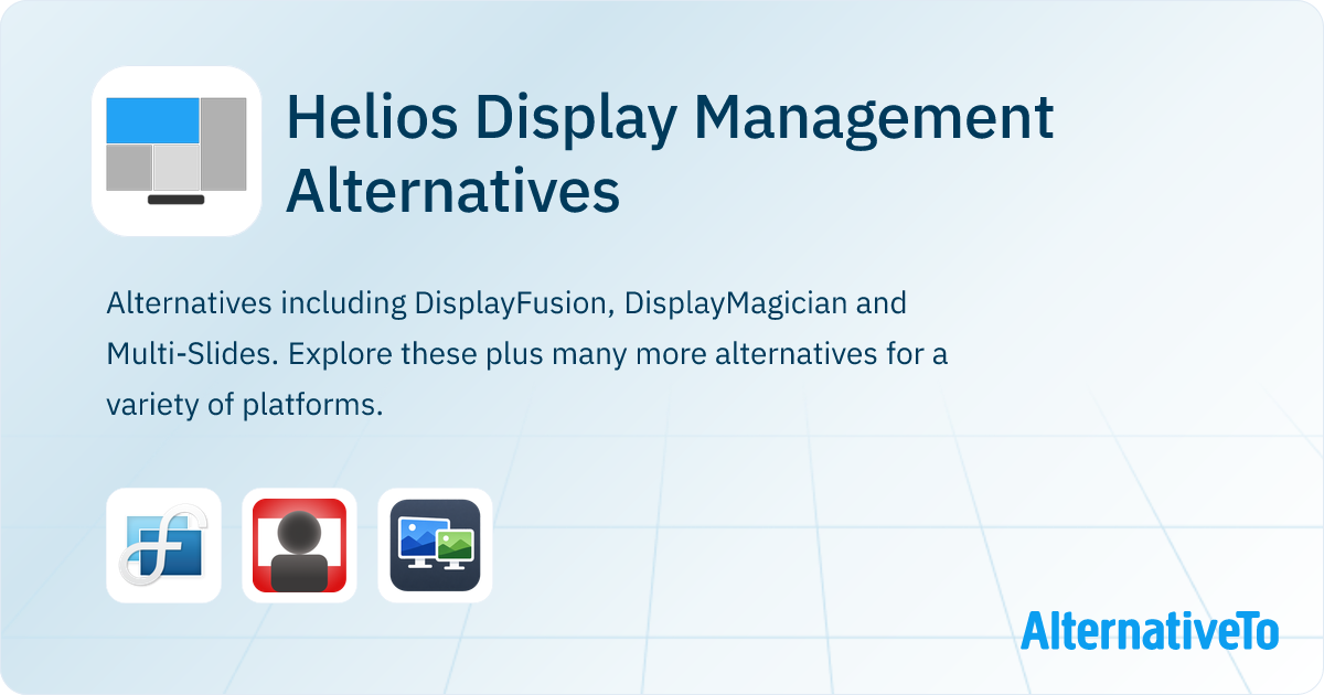 Helios Display Management Alternatives - Explore Similar Software ...