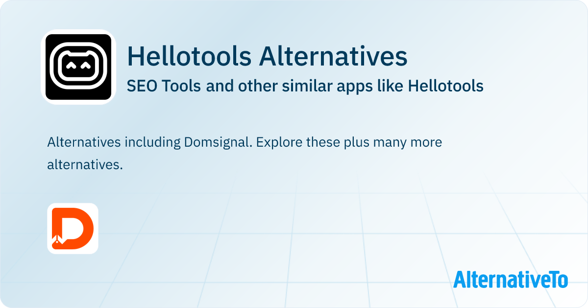 Hellotools Alternatives: Top 1 SEO Tools & Similar Websites | AlternativeTo