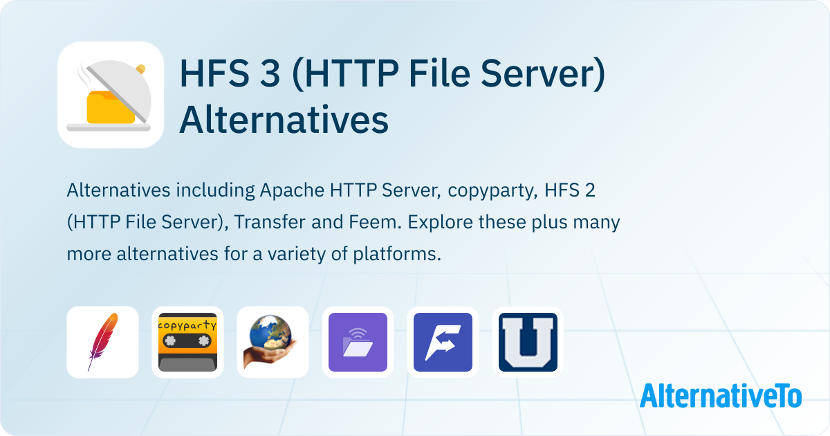HFS 3 (HTTP File Server) Alternatives - Explore Similar Software ...