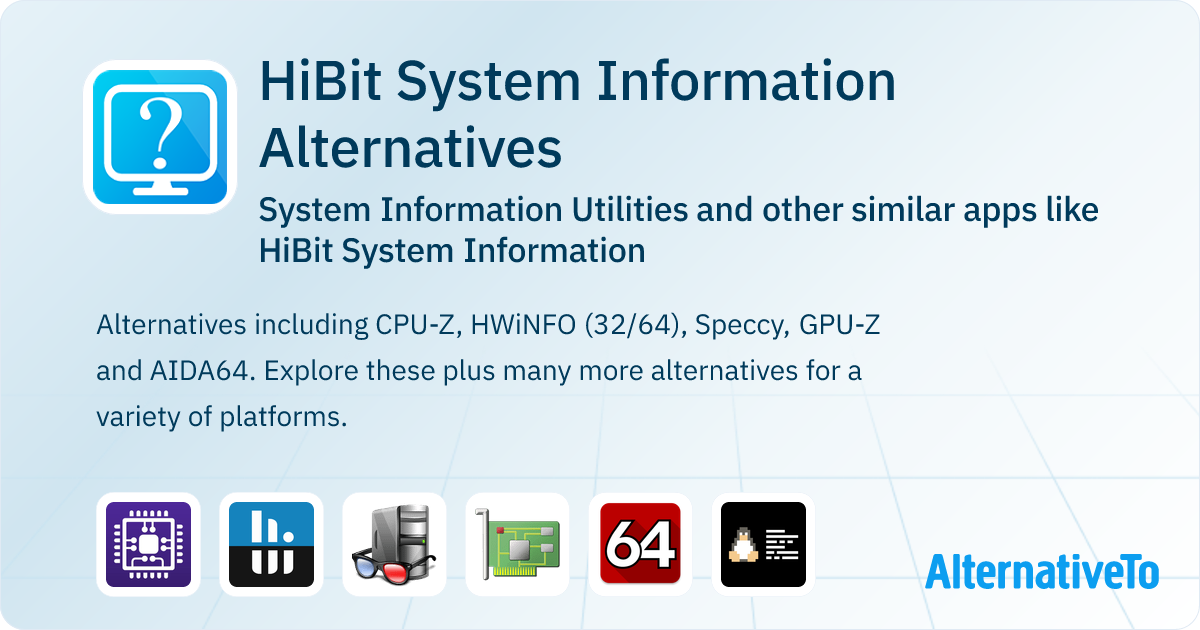 HiBit System Information Alternatives: Top 12 System Information ...