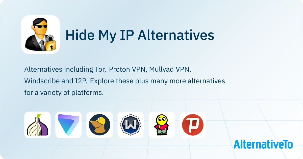 Hide My IP Alternatives - Explore Similar Software | AlternativeTo
