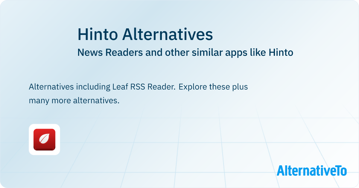 Hinto Alternatives: Top 1 News Readers & Similar Apps | AlternativeTo