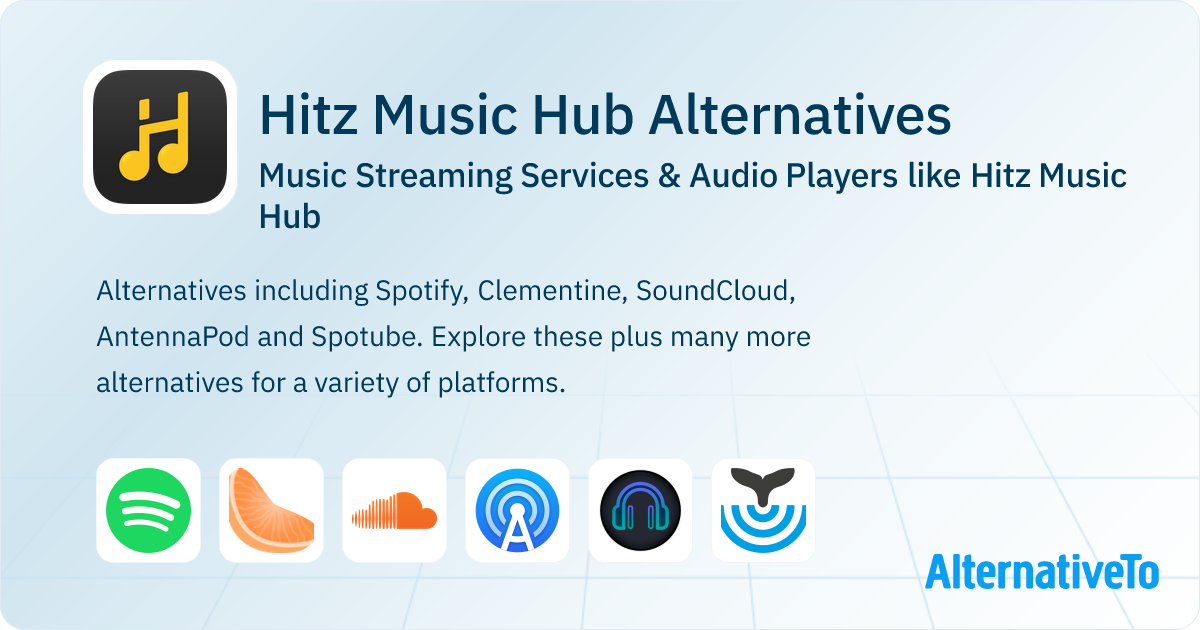Hitz Music Hub Alternatives: Top 12 Music Streaming Services ...
