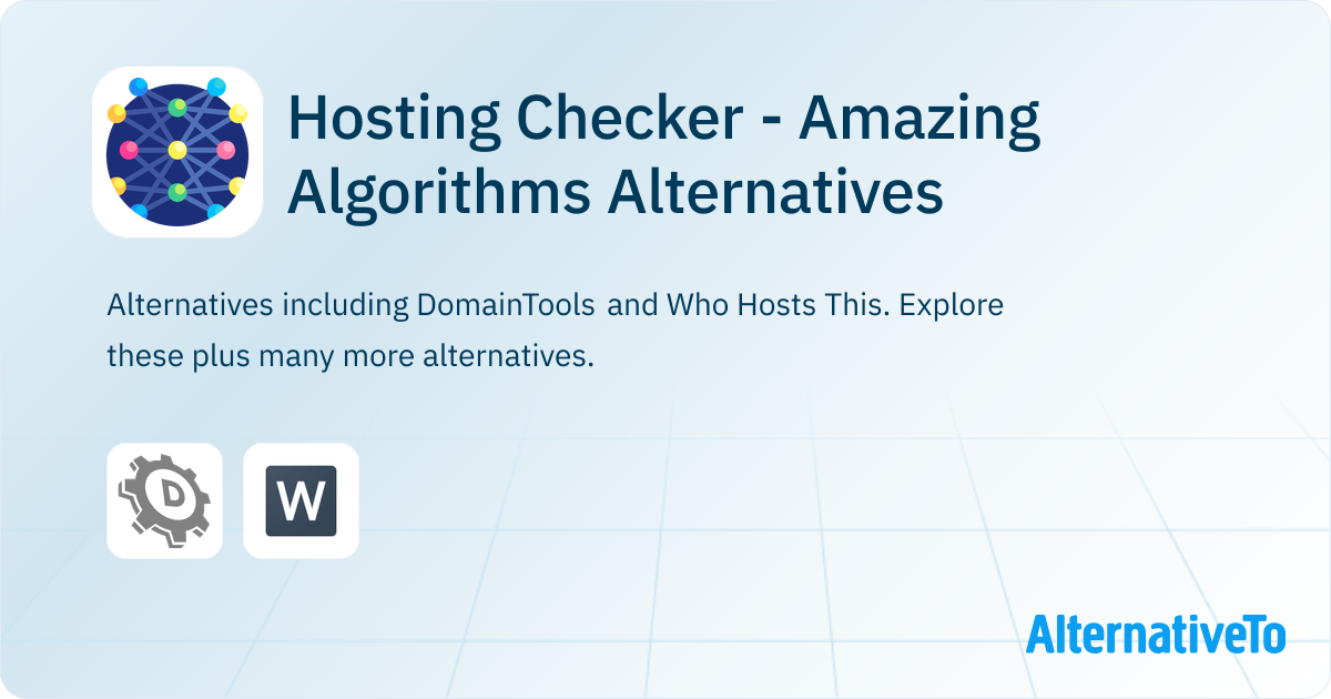 Hosting Checker - Amazing Algorithms Alternatives - Explore Similar ...
