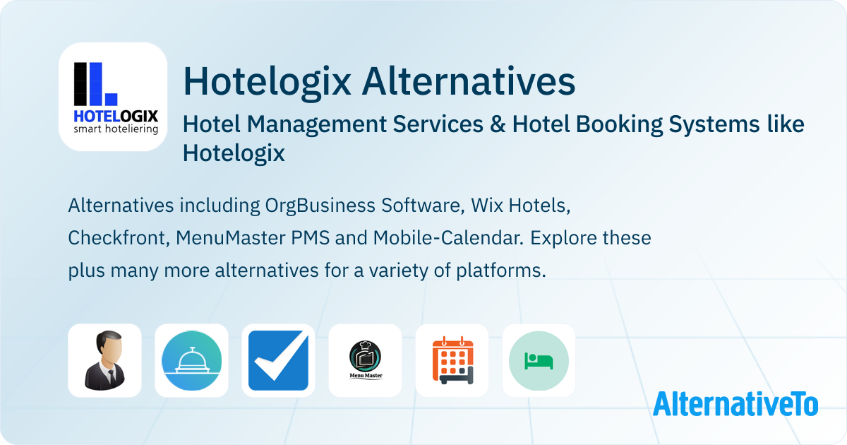 Hotelogix Alternatives: Top 12 Hotel Management Services | AlternativeTo