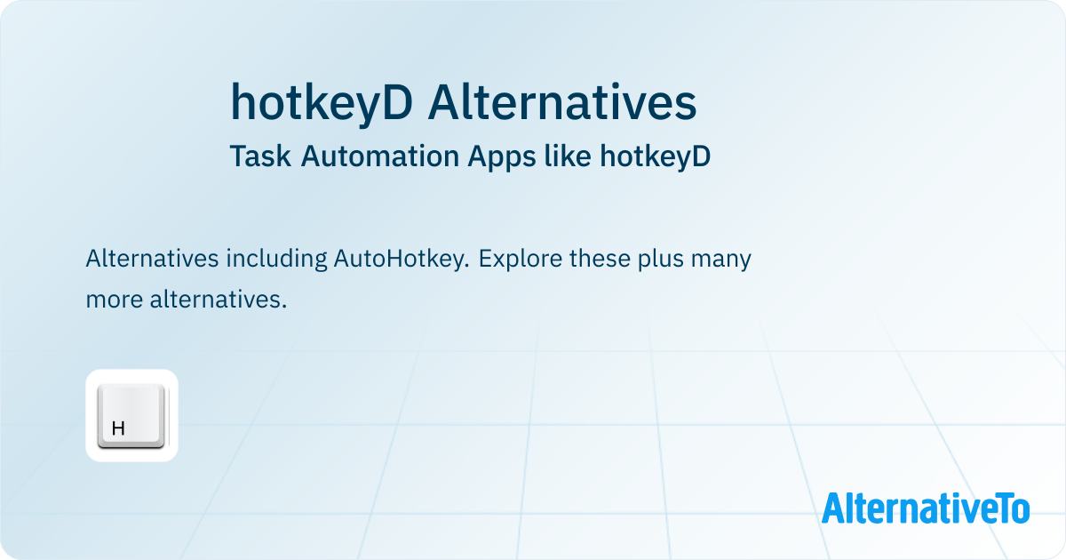 hotkeyD Alternatives: Top 1 Task Automation & Similar Apps | AlternativeTo