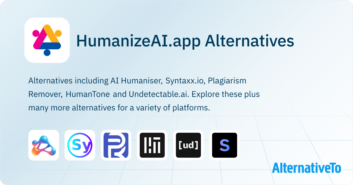 HumanizeAI.app Alternatives - Explore Similar Sites & Apps | AlternativeTo