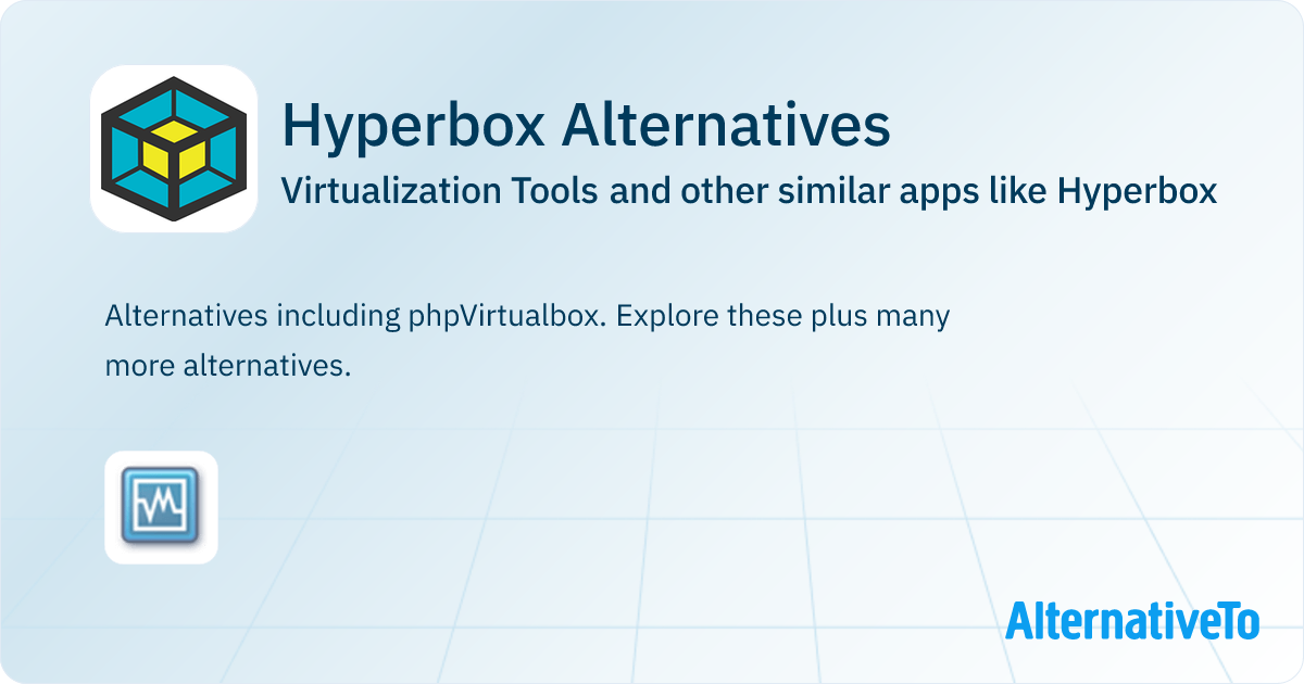 Hyperbox Alternatives: Top 1 Virtualization Tools & Similar Apps ...