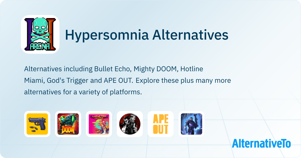 Hypersomnia Alternatives - Explore Similar Games | AlternativeTo