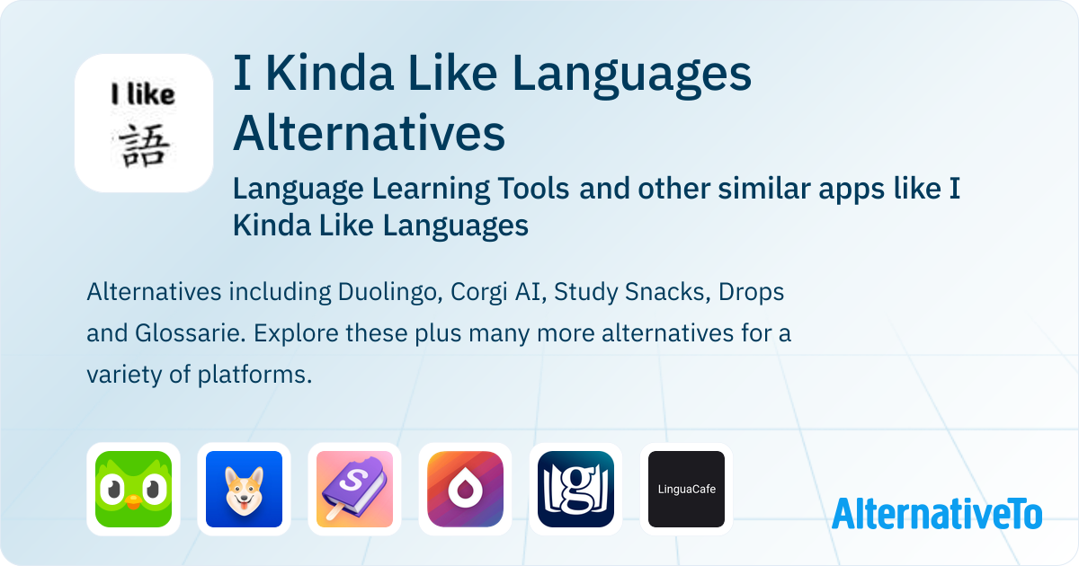 I Kinda Like Languages Alternatives: Top 12 Language Learning Tools ...