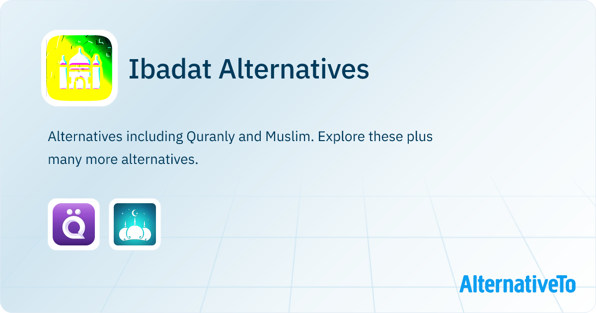 Ibadat Alternatives and Similar Apps | AlternativeTo