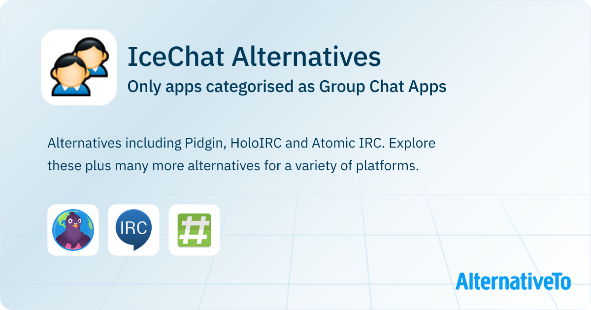 IceChat Alternatives: Top 3 Group Chat Apps | AlternativeTo