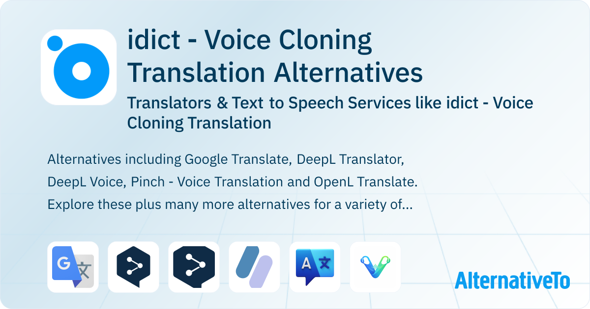 idict - Voice Cloning Translation Alternatives: Top 6 Translators ...
