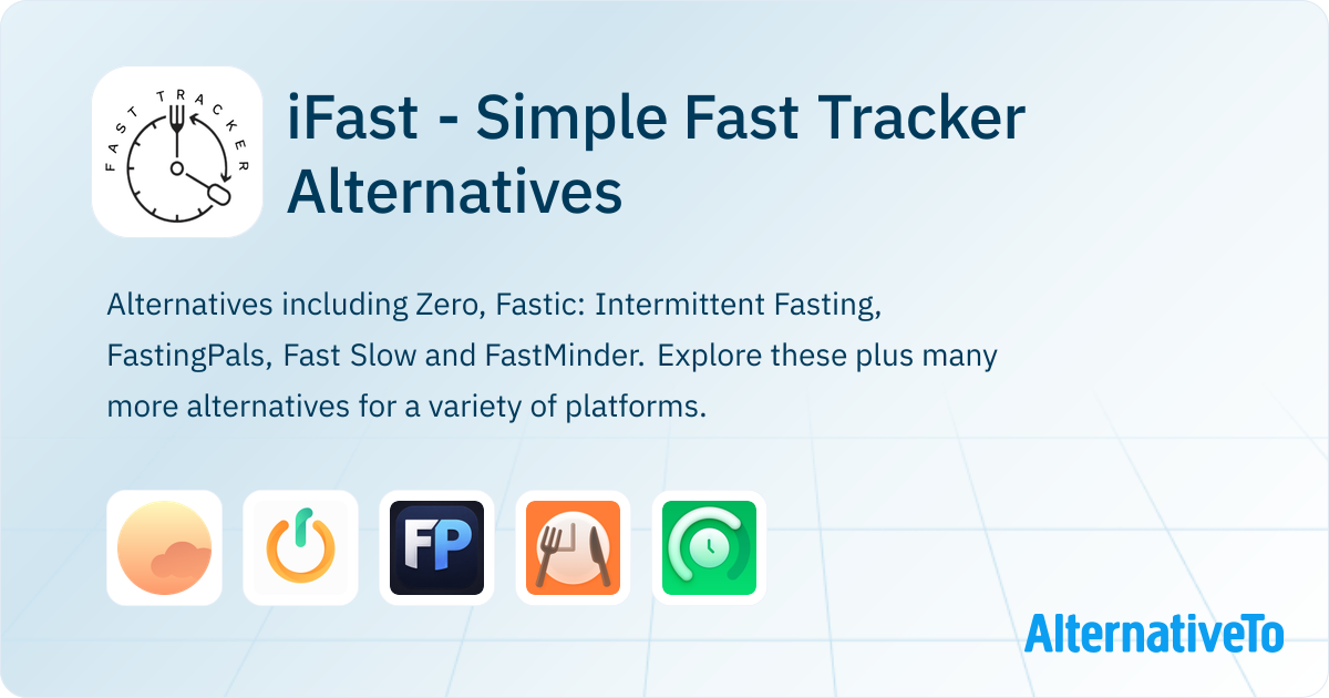 iFast - Simple Fast Tracker Alternatives and Similar Apps | AlternativeTo