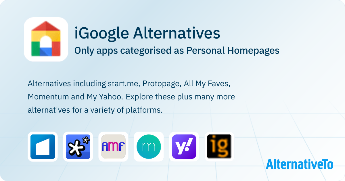 iGoogle Alternatives: Top 12 Personal Homepages | AlternativeTo