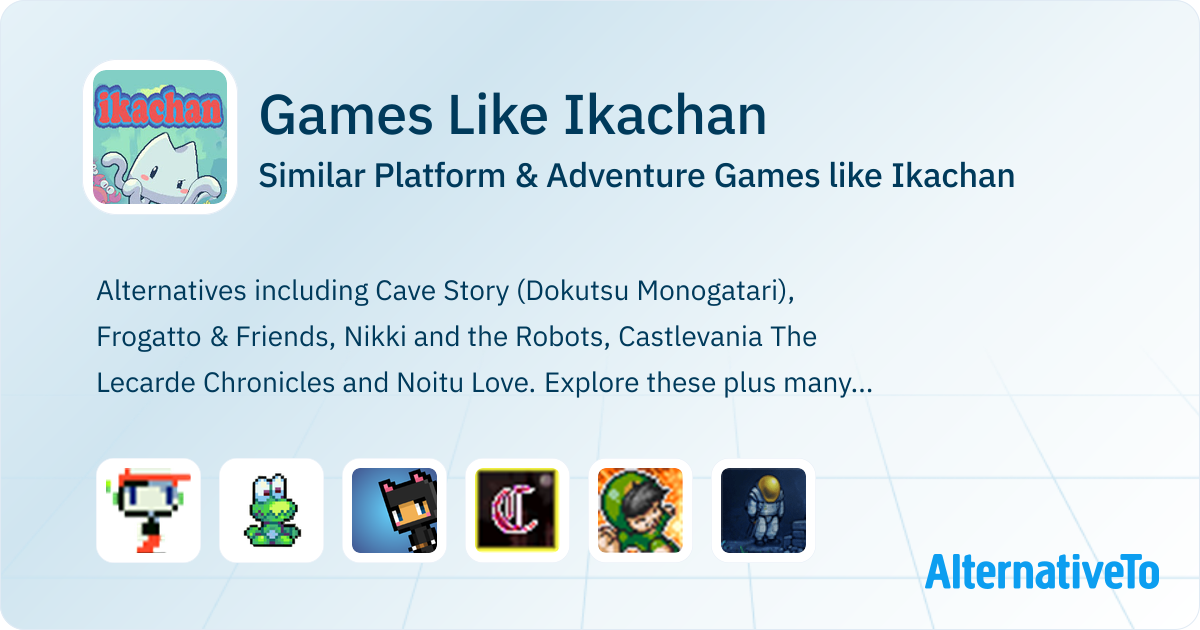 Games Like Ikachan: Similar Platform & Adventure Games | AlternativeTo