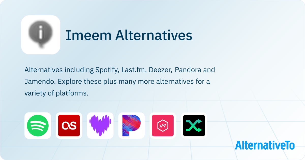 Imeem Alternatives - Explore Similar Apps & Services | AlternativeTo