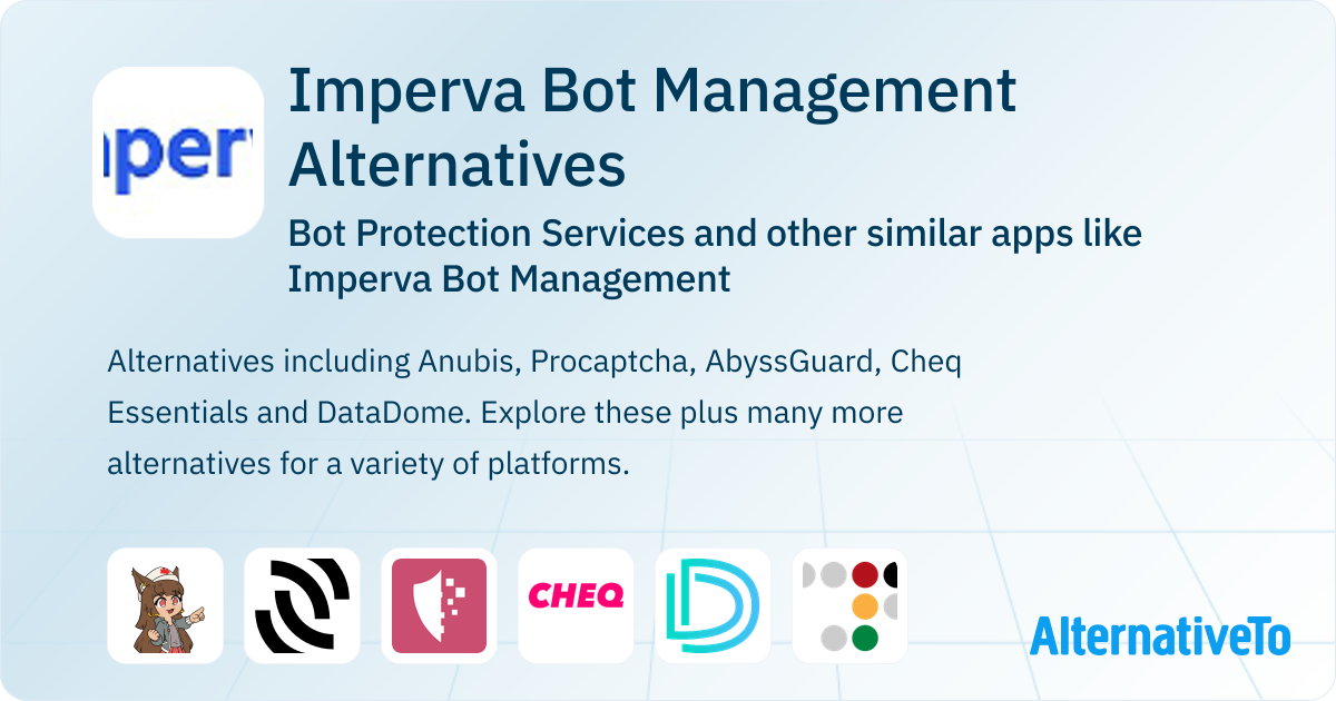 Imperva Bot Management Alternatives: Top 19 Bot Protection Services ...