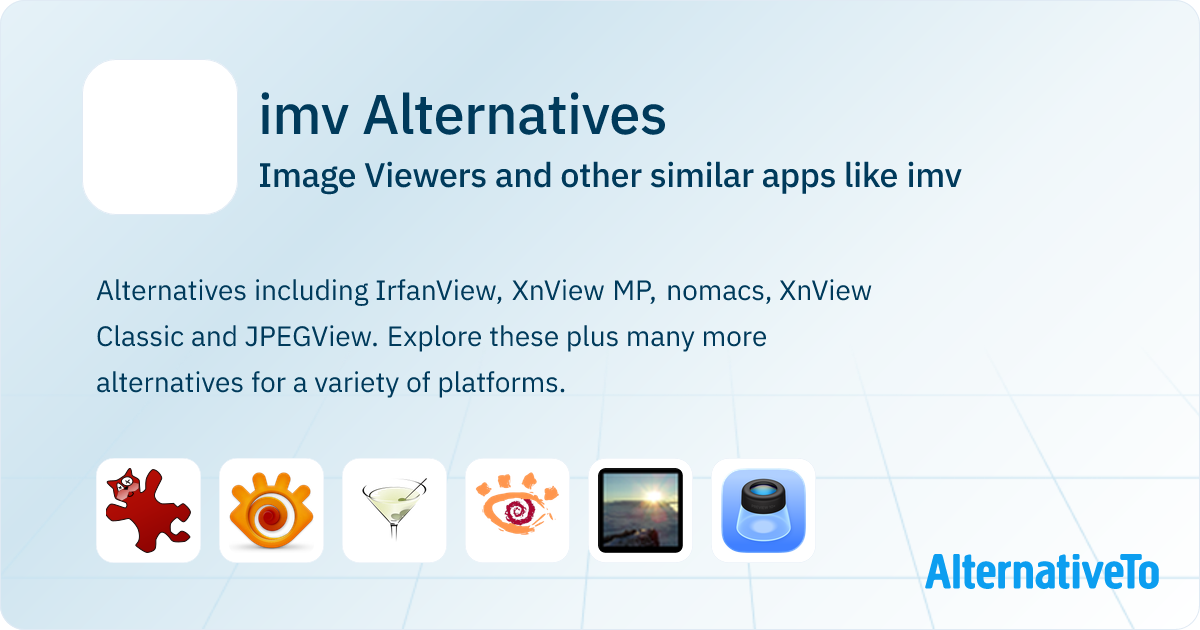 imv Alternatives: Top 21 Image Viewers & Similar Apps | AlternativeTo