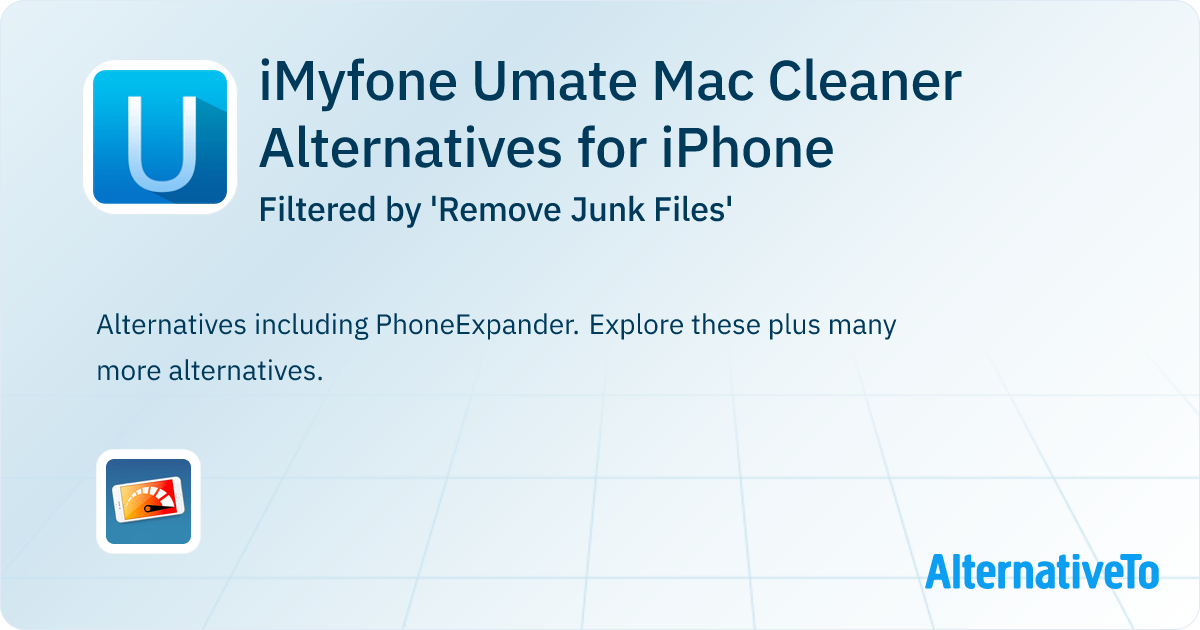 iMyfone Umate Mac Cleaner Alternatives for iPhone filtered by 'Remove ...
