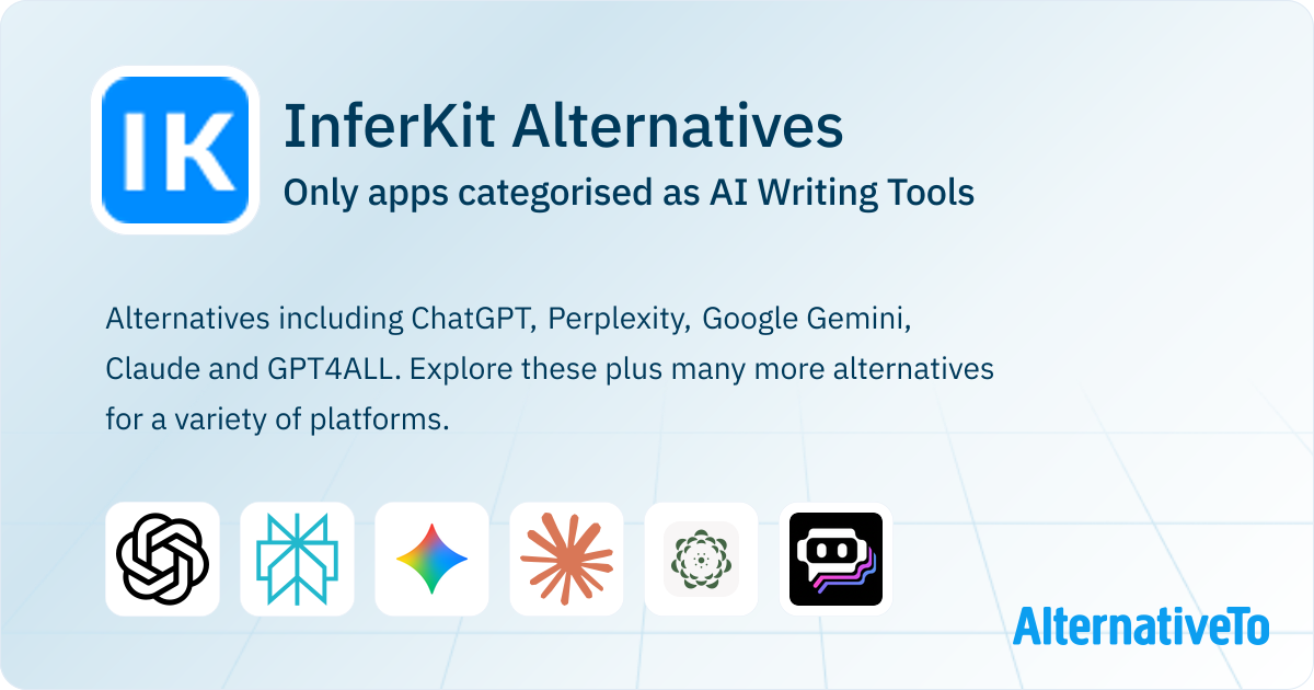 InferKit Alternatives: Top 12 AI Writing Tools | AlternativeTo