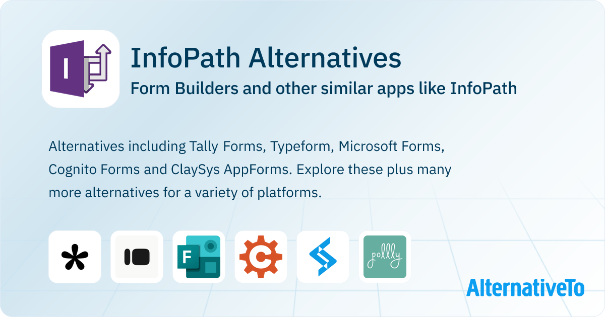 InfoPath Alternatives: Top 12 Form Builders & Similar Apps | AlternativeTo