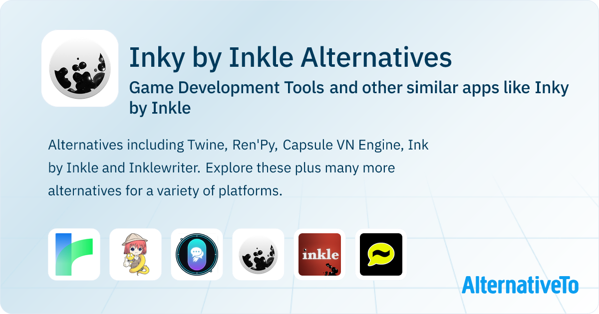 Inky by Inkle Alternatives: Top 12 Game Development Tools & Similar ...