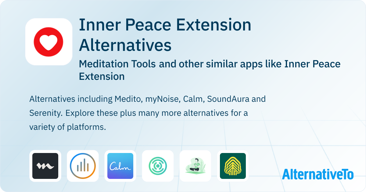 Inner Peace Extension Alternatives: Top 12 Meditation Tools & Similar ...