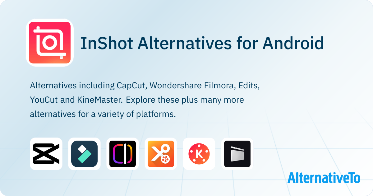 InShot Alternatives for Android: Top 18 Video Editors & Similar Apps ...
