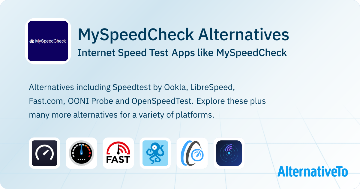 MySpeedCheck Alternatives: Top 12 Internet Speed Test Apps & Similar ...