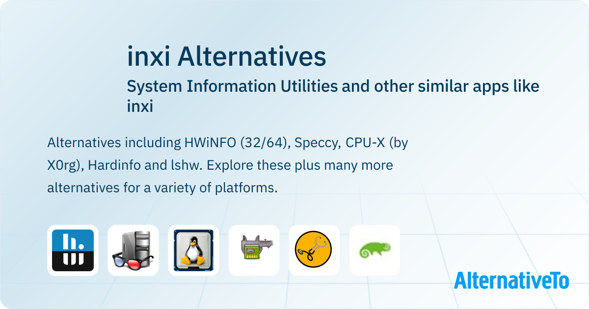 inxi Alternatives: Top 14 System Information Utilities & Similar Apps ...