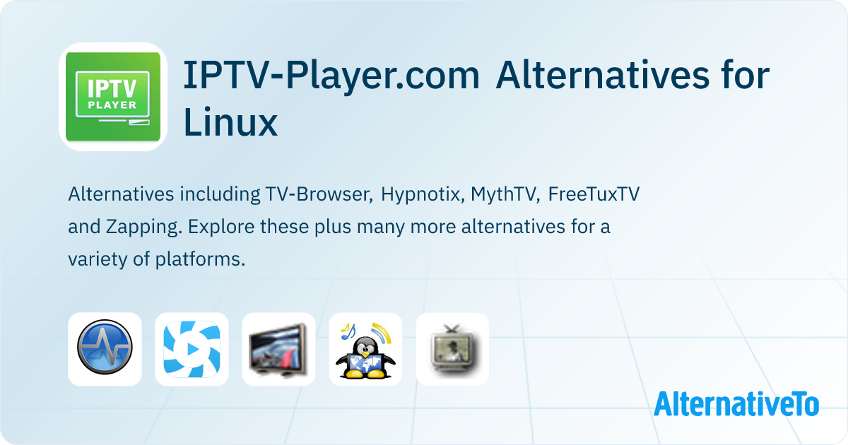 IPTV-Player.com Alternatives for Linux: Top 5 IPTV Apps | AlternativeTo