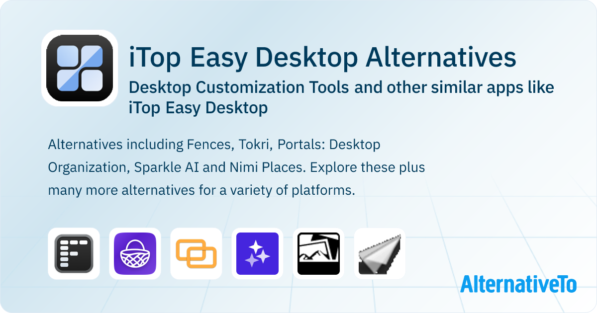iTop Easy Desktop Alternatives: Top 12 Desktop Customization Tools ...