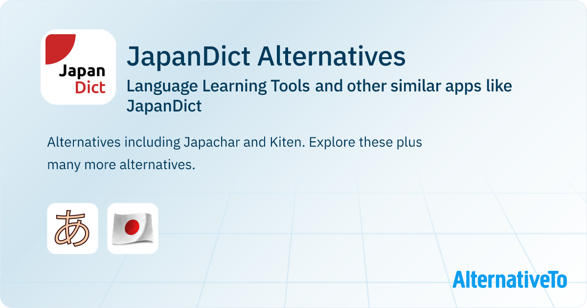JapanDict Alternatives: Top 2 Language Learning Tools & Similar ...